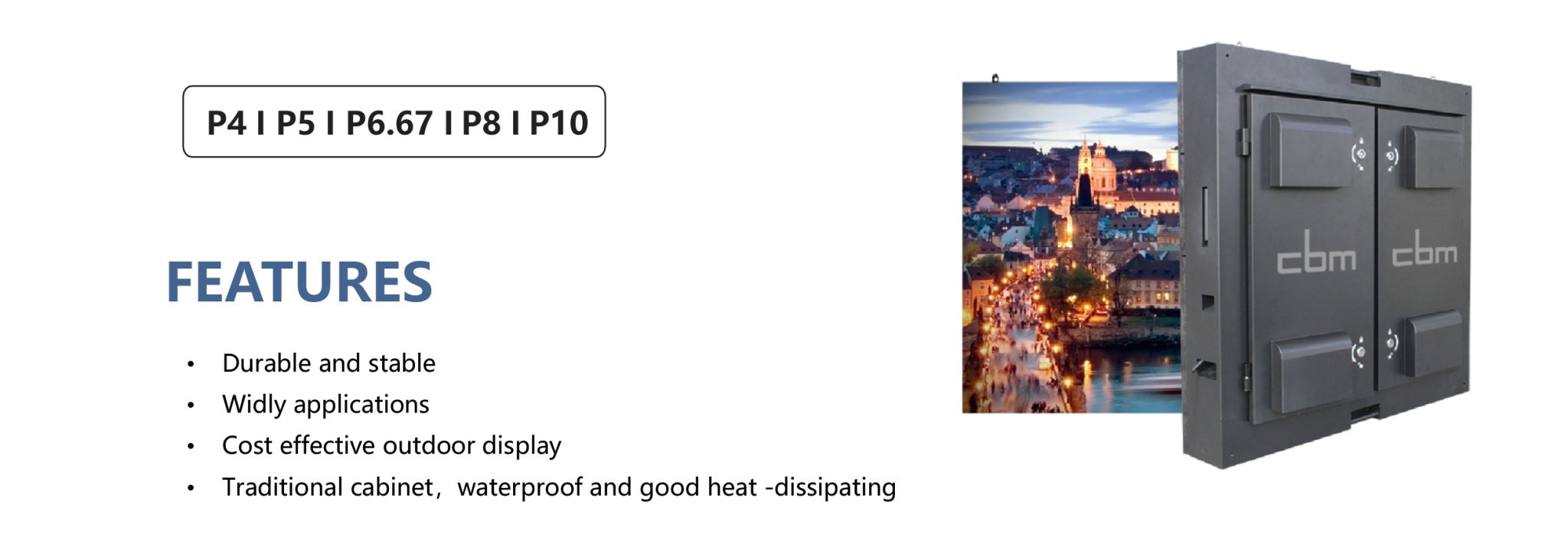 LED – Outdoor – CBM – LED, Interactive Flat Panel, Digital Signage, and Content Management System